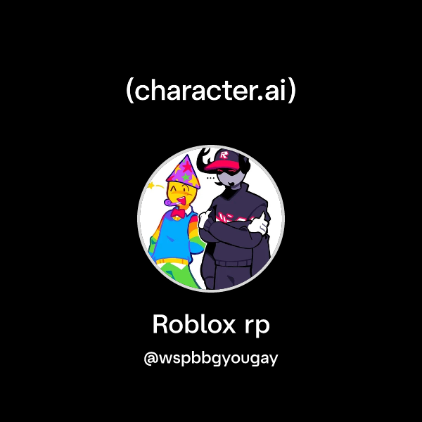 Chat with Roblox rp | character.ai | AI Chat, Reimagined–Your Words ...