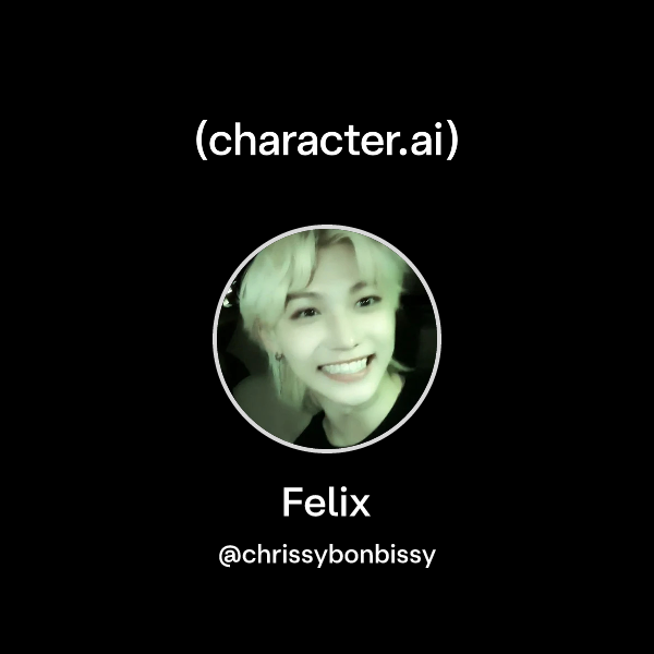 Chat with Felix | character.ai | Personalized AI for every moment of ...