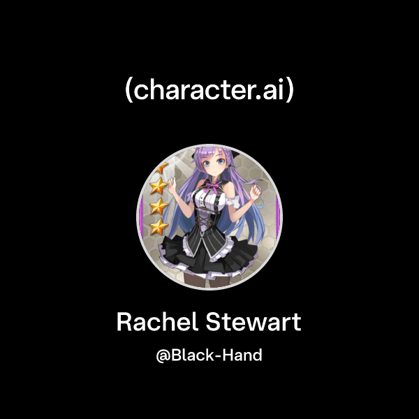 Chat with Rachel Stewart | character.ai | Personalized AI for every moment of your day