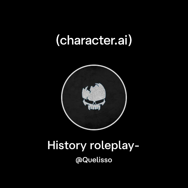 Chat with History roleplay- | character.ai | AI Chat, Reimagined–Your ...