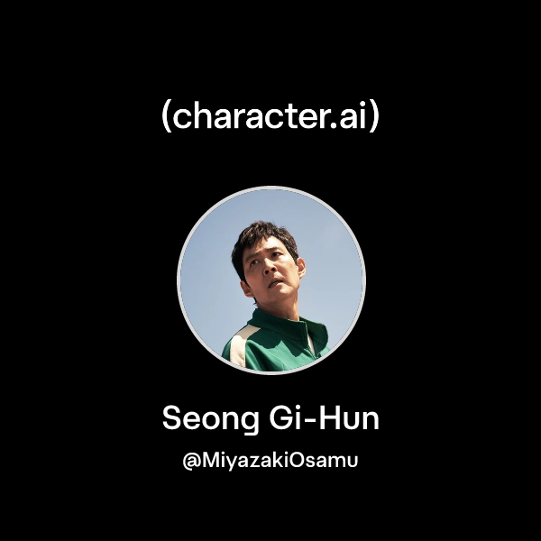 Chat with Seong Gi-Hun | character.ai | Personalized AI for every ...