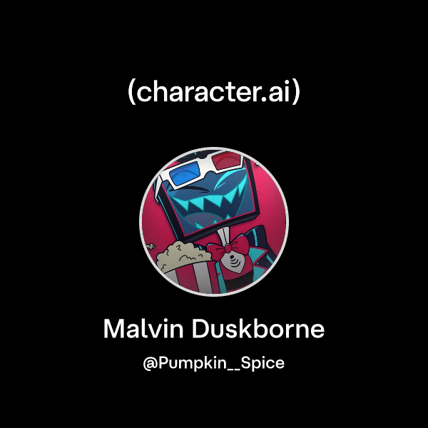 Chat with Malvin Duskborne | character.ai | Personalized AI for every ...