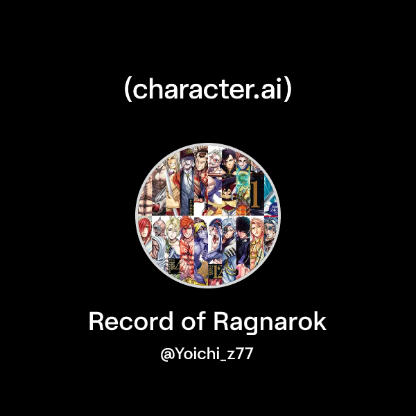 Chat with Record of Ragnarok | character.ai | AI Chat, Reimagined–Your ...