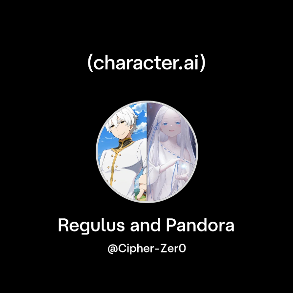 Chat with Regulus and Pandora | character.ai | Personalized AI for ...