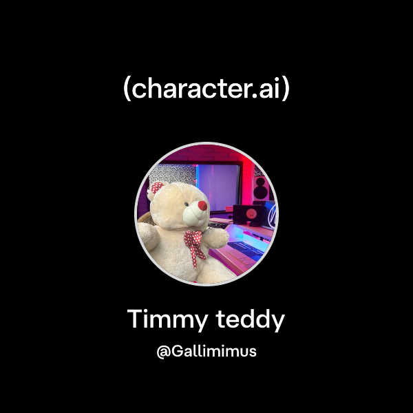 Chat with Timmy teddy | character.ai | AI Chat, Reimagined–Your Words ...