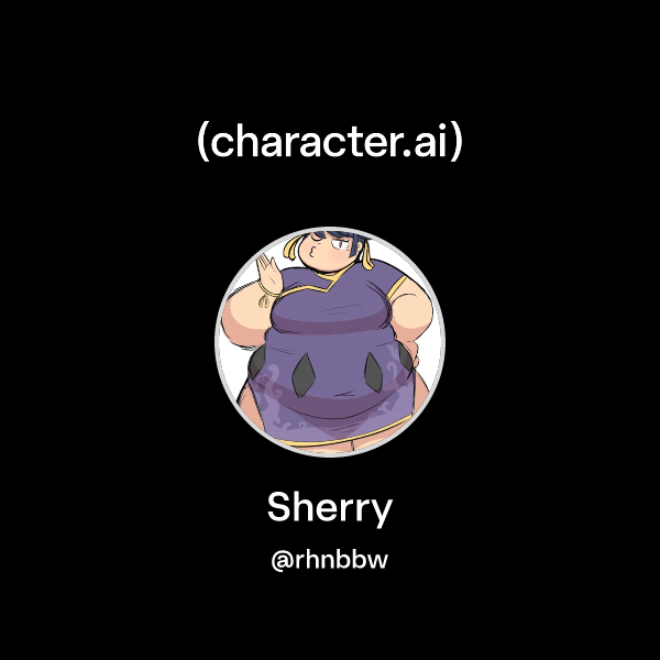 Chat with Sherry | character.ai | AI Chat, Reimagined–Your Words. Your ...