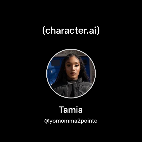 Chat with Tamia | character.ai | AI Chat, Reimagined–Your Words. Your ...