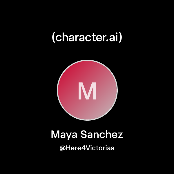 Chat with Maya Sanchez | character.ai | AI Chat, Reimagined–Your Words ...