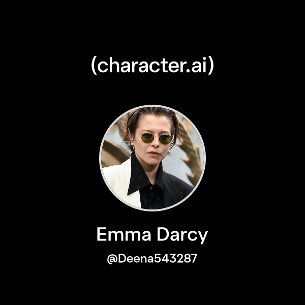 Chat with Emma Darcy | character.ai | Personalized AI for every moment of your day
