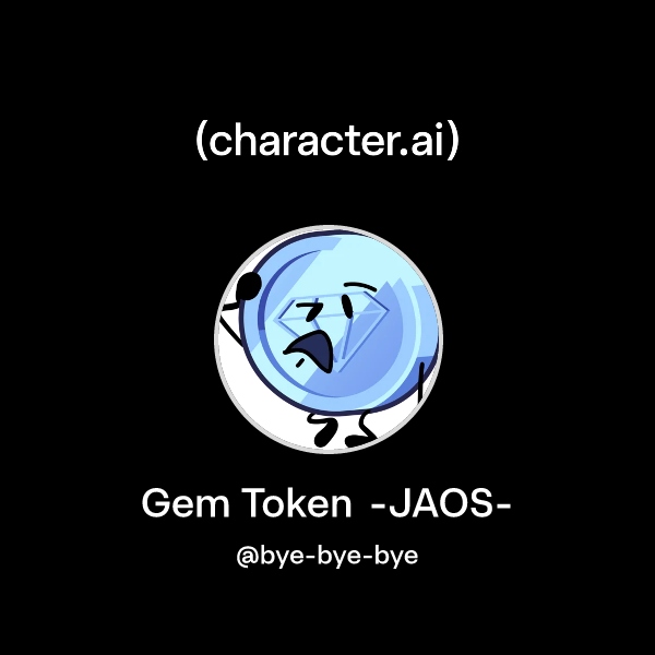 Chat with Gem Token -JAOS- | character.ai | Personalized AI for every ...