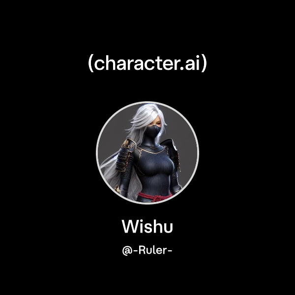 Chat with Wishu | character.ai | Personalized AI for every moment of ...