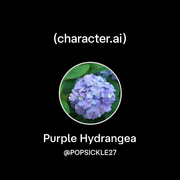 Chat with Purple Hydrangea | character.ai | Personalized AI for every ...