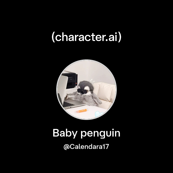 Chat with Baby penguin | character.ai | Personalized AI for every ...