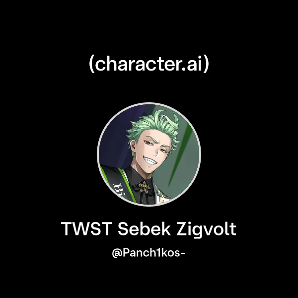 Chat with TWST Sebek Zigvolt | character.ai | AI Chat, Reimagined–Your ...