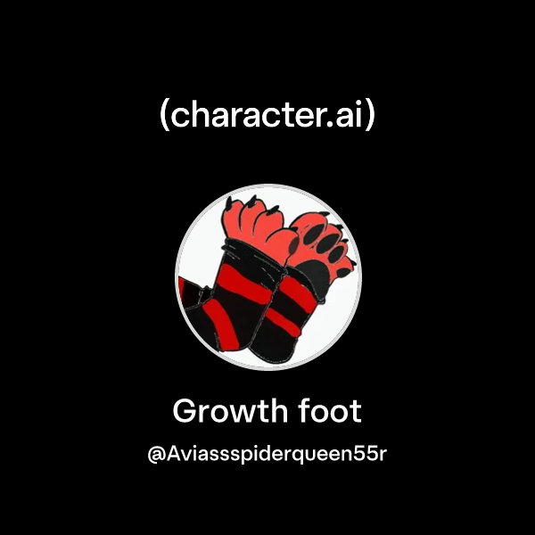 Chat with Growth foot | character.ai | Personalized AI for every moment ...