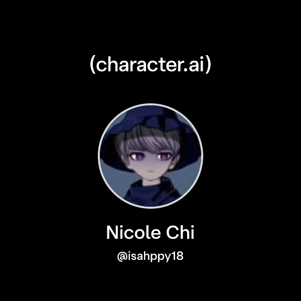 Chat with Nicole Chi | character.ai | Personalized AI for every moment ...