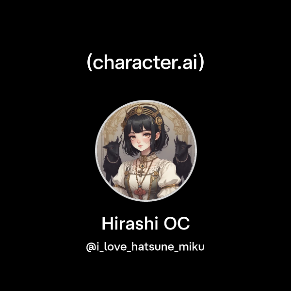 Chat with Hirashi OC | character.ai | AI Chat, Reimagined–Your Words ...