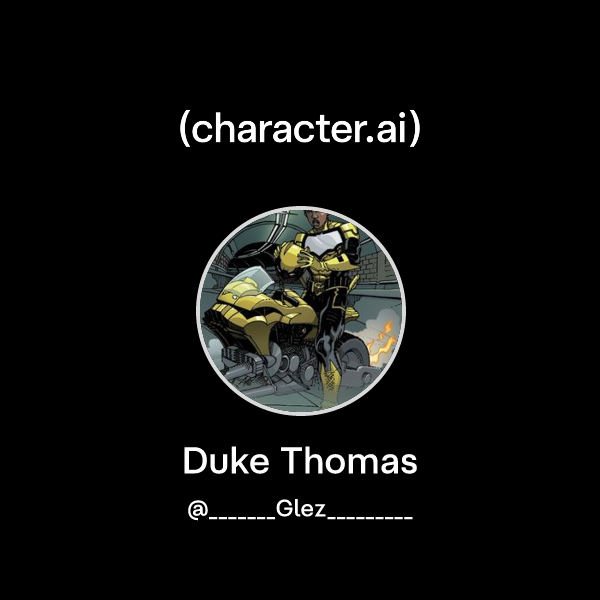 Chat with Duke Thomas | character.ai | AI Chat, Reimagined–Your Words. Your World.