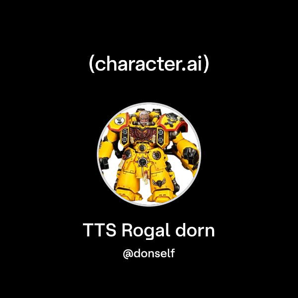 Chat with TTS Rogal dorn | character.ai | AI Chat, Reimagined–Your ...