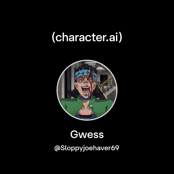 Chat with Gwess | character.ai | AI Chat, Reimagined–Your Words. Your ...