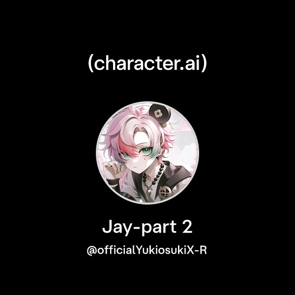 Chat with Jay-part 2 | character.ai | Personalized AI for every moment ...