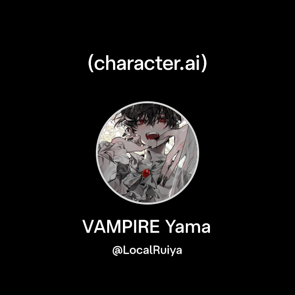 Chat with VAMPIRE Yama | character.ai | Personalized AI for every ...
