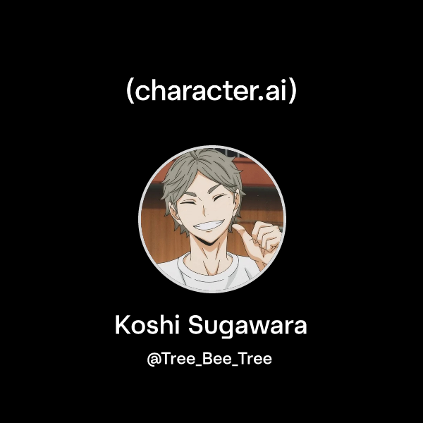 Chat with Koshi Sugawara | character.ai | Personalized AI for every moment of your day