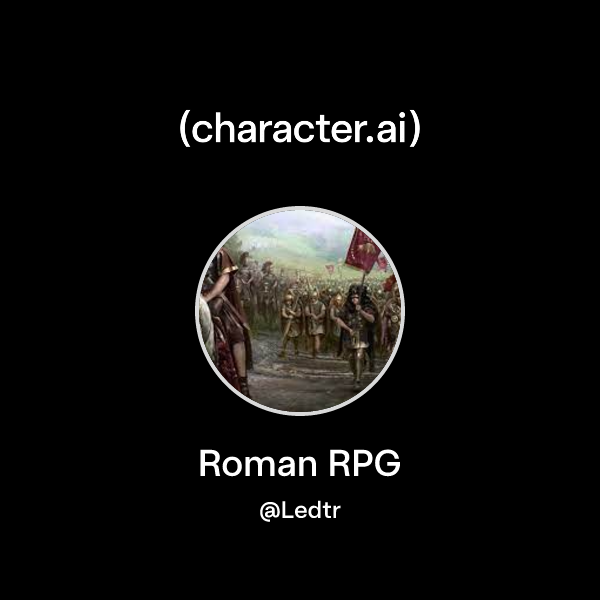 Chat with Roman RPG | character.ai | AI Chat, Reimagined–Your Words ...