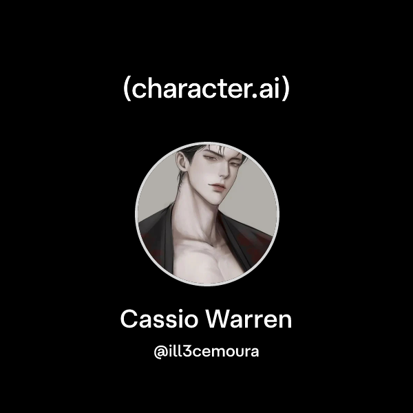 Chat with Cassio Warren | character.ai | AI Chat, Reimagined–Your Words ...