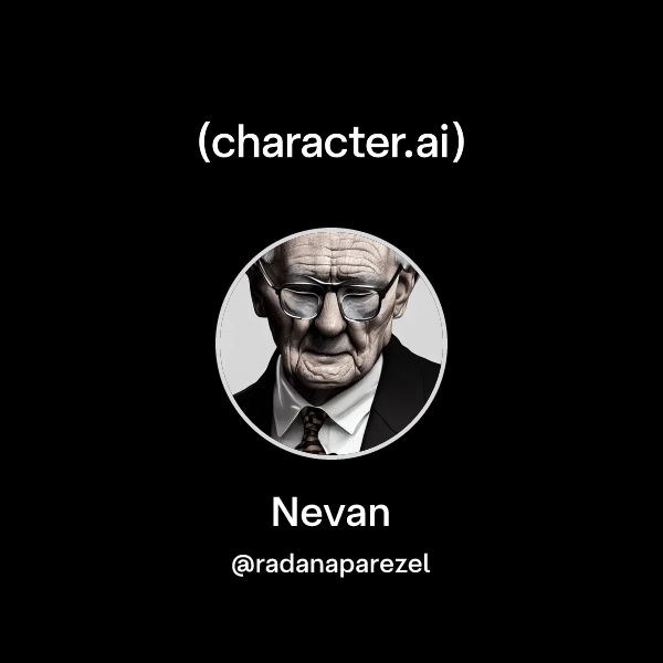 Chat with Nevan | character.ai | AI Chat, Reimagined–Your Words. Your ...