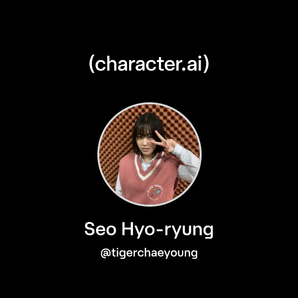 Chat with Seo Hyo-ryung | character.ai | Personalized AI for every ...