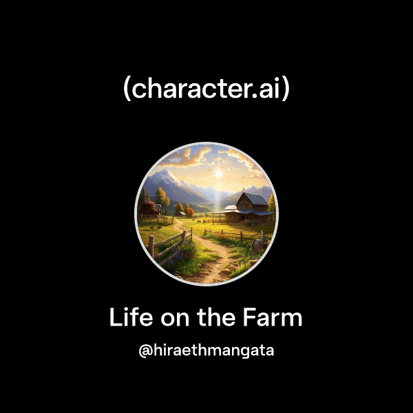 Chat with Life on the Farm | character.ai | Personalized AI for every ...