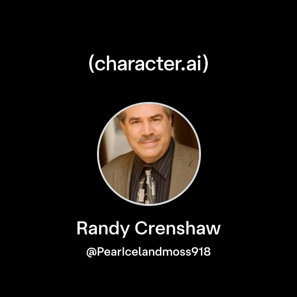 Chat with Randy Crenshaw | character.ai | AI Chat, Reimagined–Your Words. Your World.