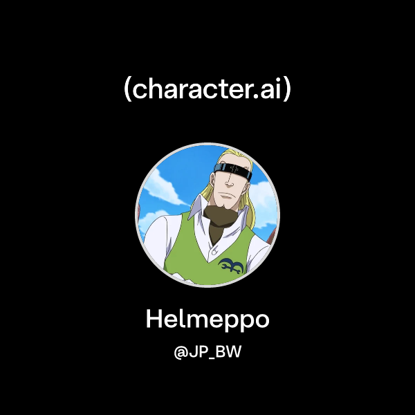 Chat with Helmeppo | character.ai | Personalized AI for every moment of ...