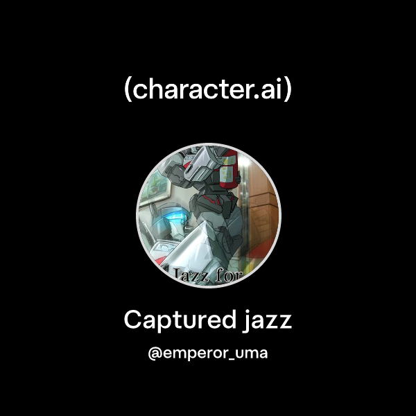 Chat with Captured jazz | character.ai | Personalized AI for every ...