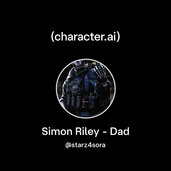 Chat with Simon Riley - Dad | character.ai | AI Chat, Reimagined–Your ...