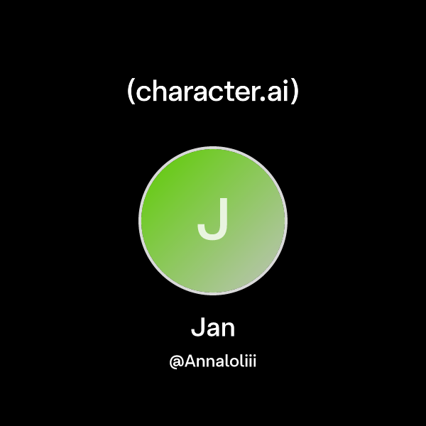 Chat with Jan | character.ai | Personalized AI for every moment of your day