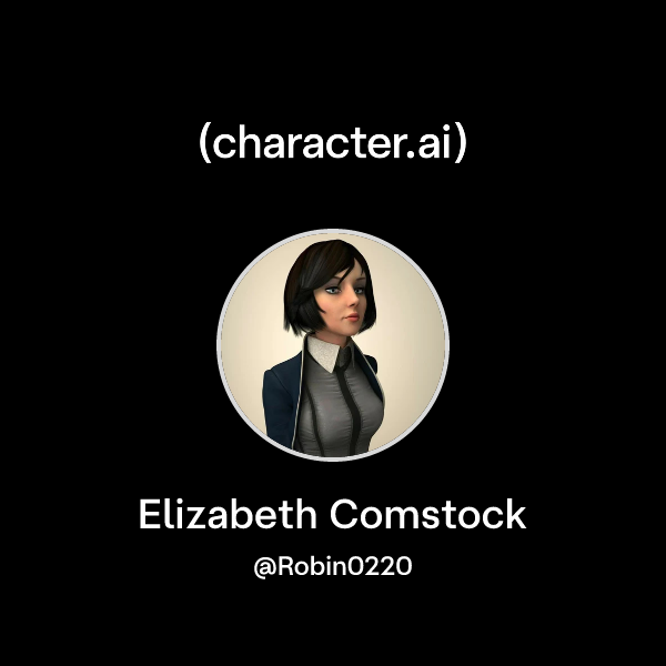 Chat with Elizabeth Comstock | character.ai | Personalized AI for every ...