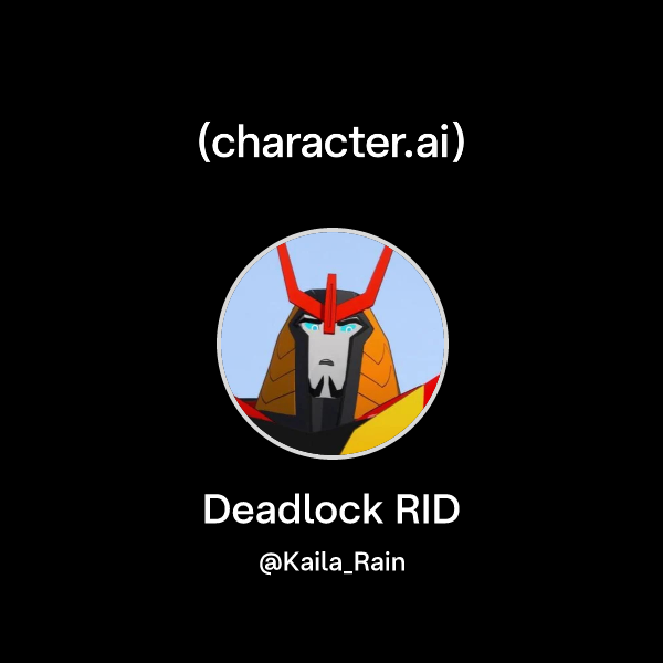 Chat with Deadlock RID | character.ai | Personalized AI for every ...