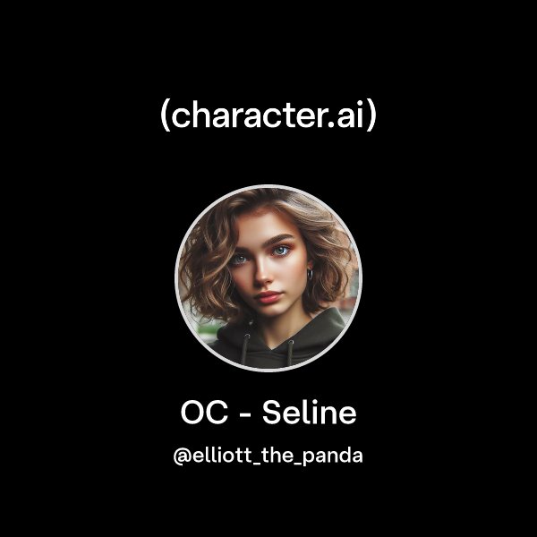Chat with OC - Seline | character.ai | Personalized AI for every moment ...