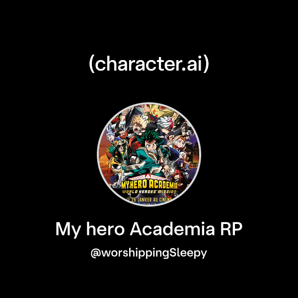 Chat with My hero Academia RP | character.ai | Personalized AI for ...