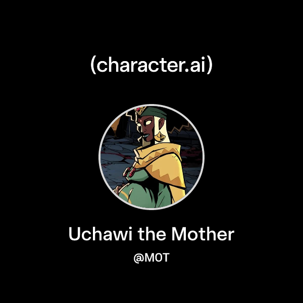 Chat with Uchawi the Mother | character.ai | AI Chat, Reimagined–Your ...