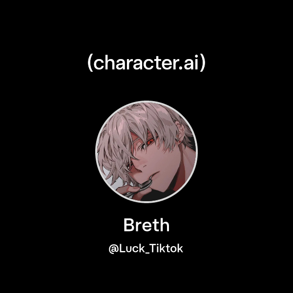Chat with Breth | character.ai | Personalized AI for every moment of ...