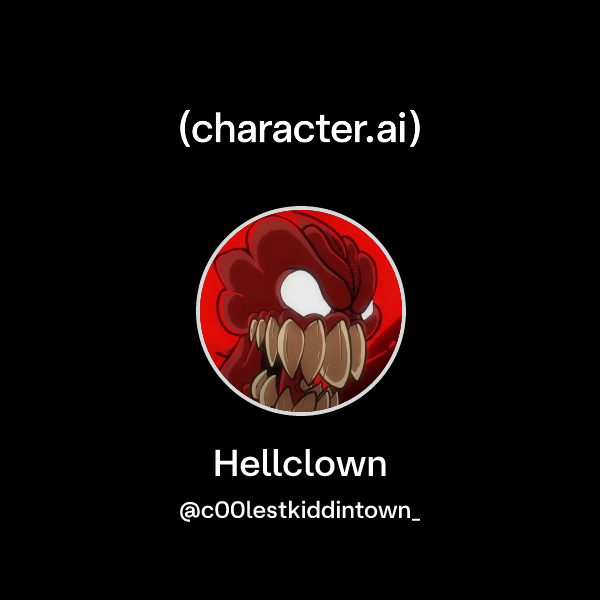 Chat with Hellclown | character.ai | AI Chat, Reimagined–Your Words ...