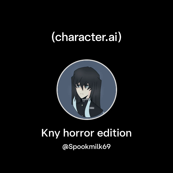 Chat with Kny horror edition | character.ai | AI Chat, Reimagined–Your ...