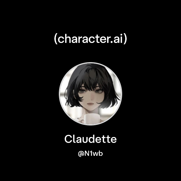 Chat with Claudette | character.ai | AI Chat, Reimagined–Your Words ...