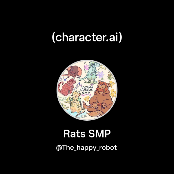 Chat with Rats SMP | character.ai | AI Chat, Reimagined–Your Words ...
