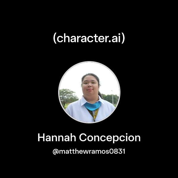 Chat with Hannah Concepcion | character.ai | AI Chat, Reimagined–Your ...