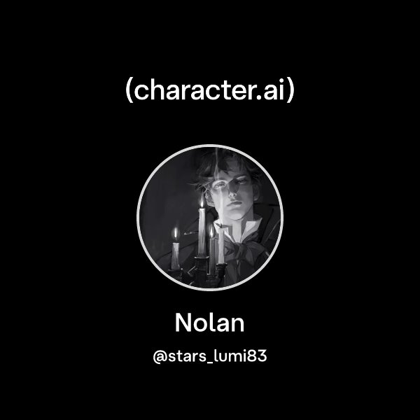 Chat with Nolan | character.ai | AI Chat, Reimagined–Your Words. Your ...