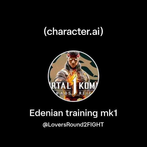 Chat with Edenian training mk1 | character.ai | Personalized AI for ...